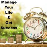 संभालना सीख लो, सब कुछ मिलेगा Story On Life Management - Aapki Safalta